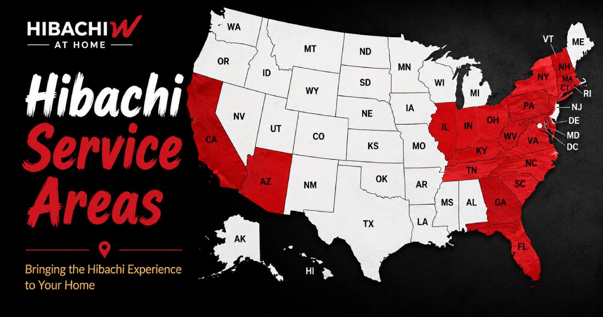 Hibachi At Home Locations & Service Areas | Hibachi W